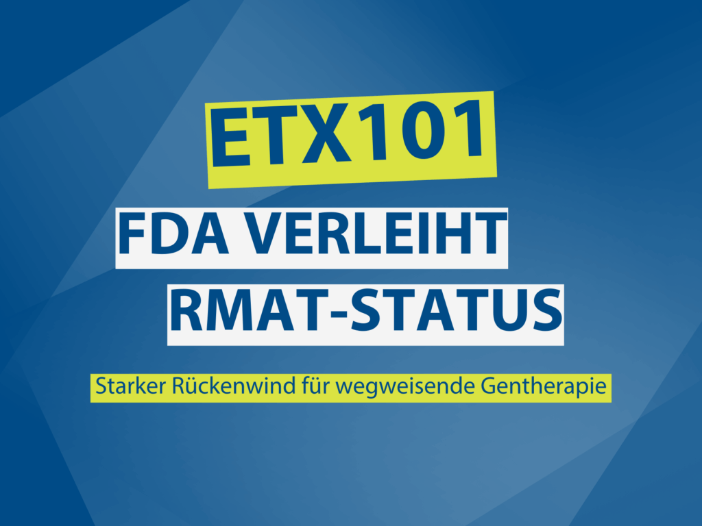 ETX101 erhält RMAT-Status: Neuer Schub für Gentherapie bei Dravet ...